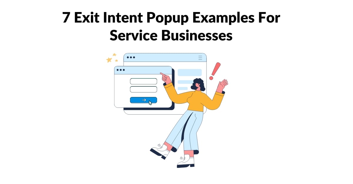 7 Exit Intent Popup Examples For Service Businesses (With Templates ...