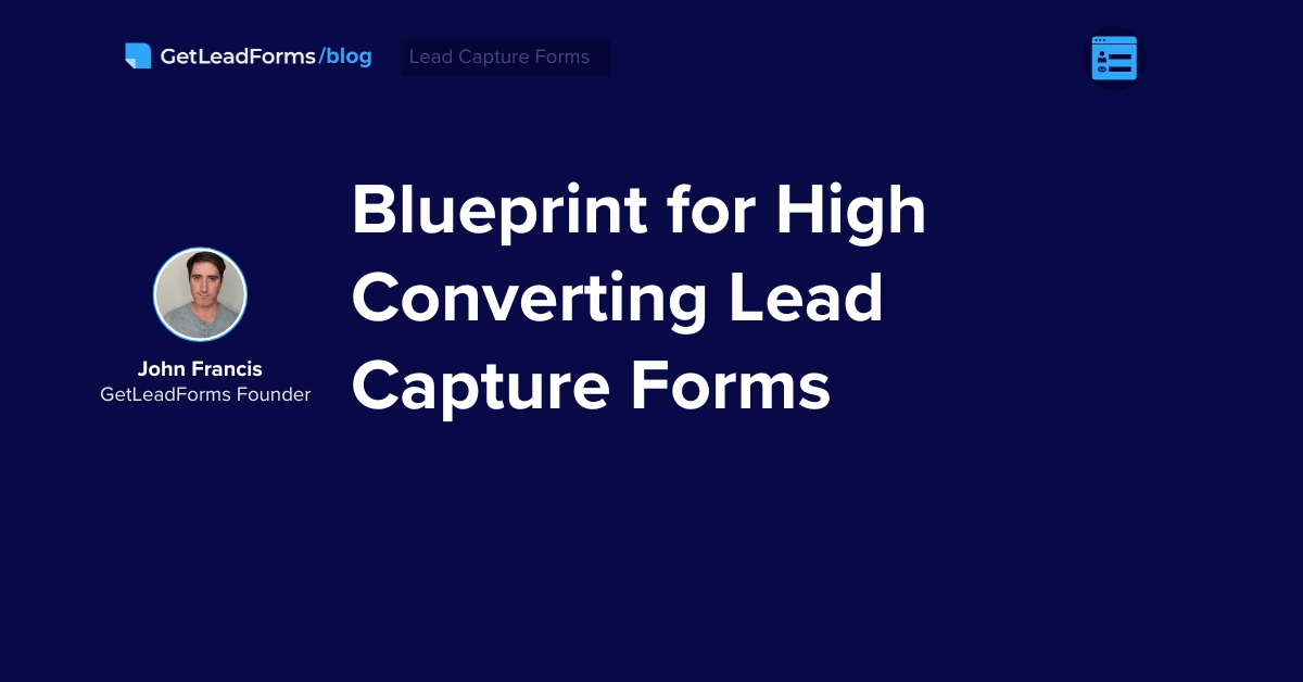 Blueprint for High Converting Lead Capture Forms | LeadCapture.io